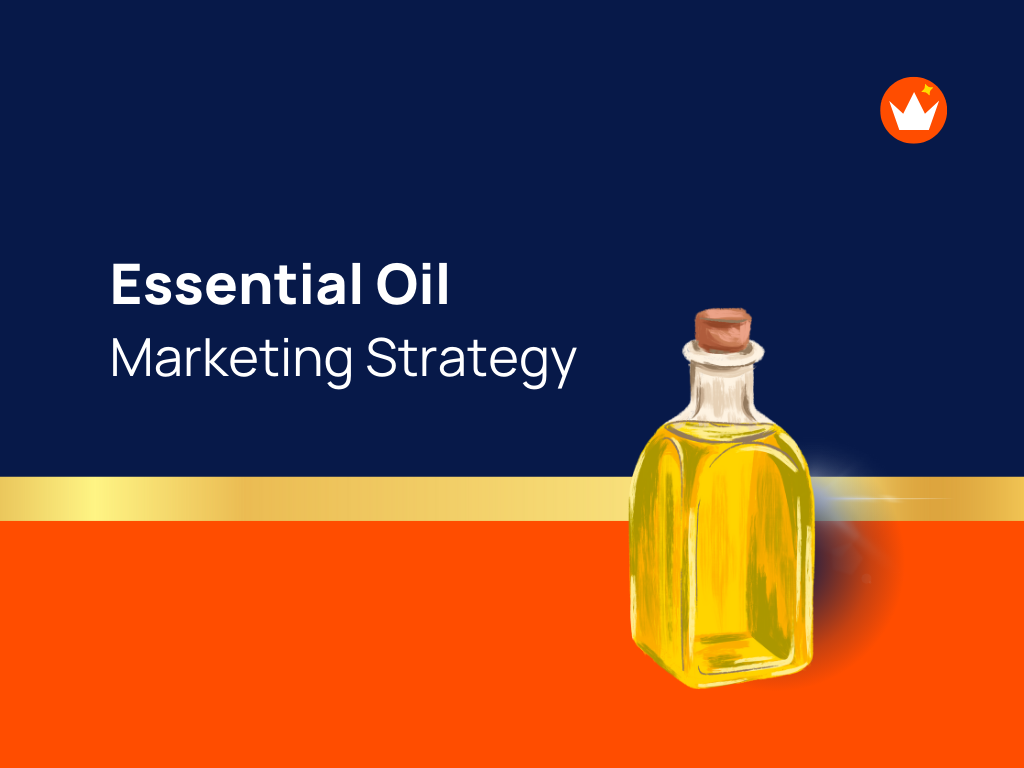 24+ Actionable Essential Oil Business Marketing Ideas