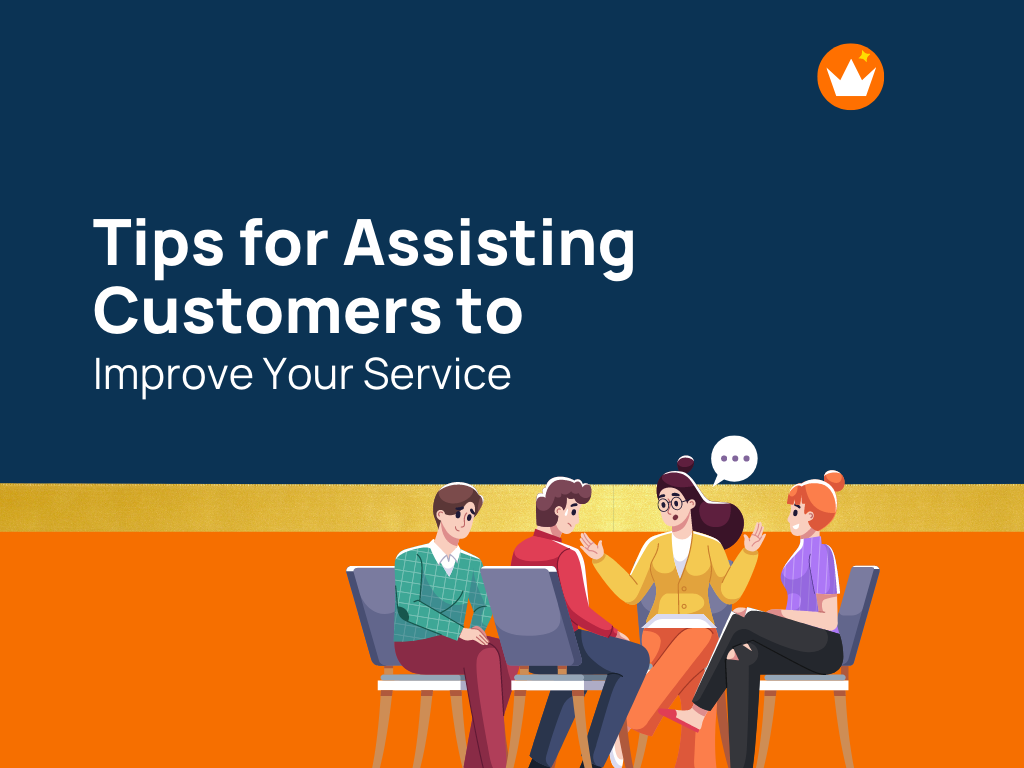 15 Tips for Assisting Customers to Improve Your Overall Service