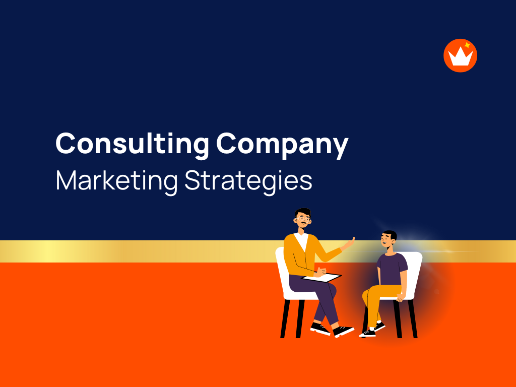 How to Market Your Consulting Business Effectively: 15 Tips