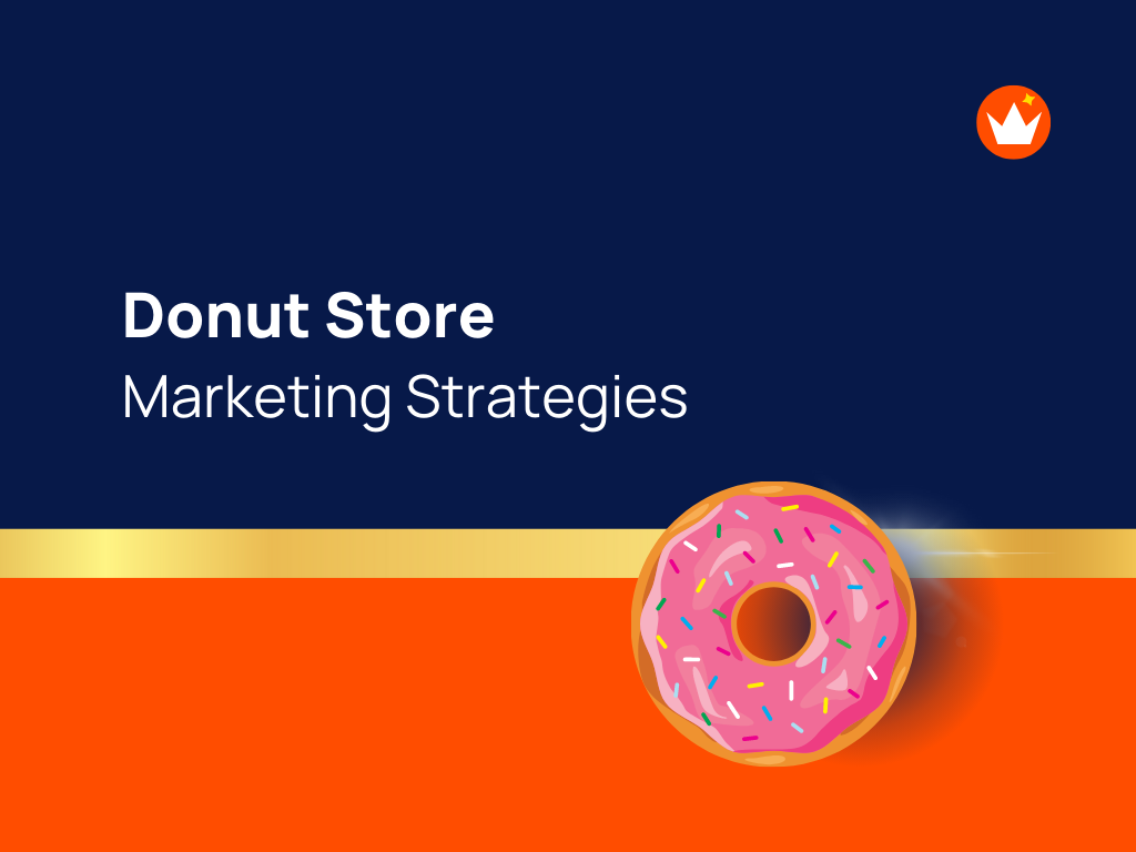 22 Donut Store Marketing Ideas: How To Attract More Customer - Thebrandboy
