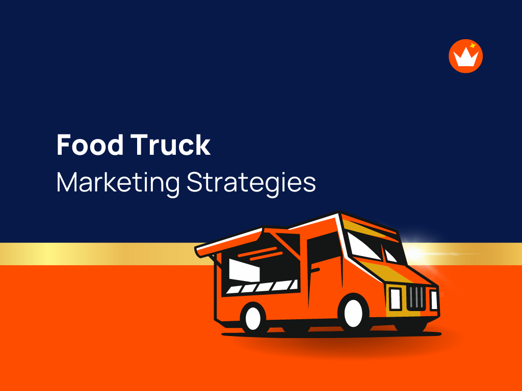 24+ Effective Food Truck Marketing Ideas - theBrandBoy.Com