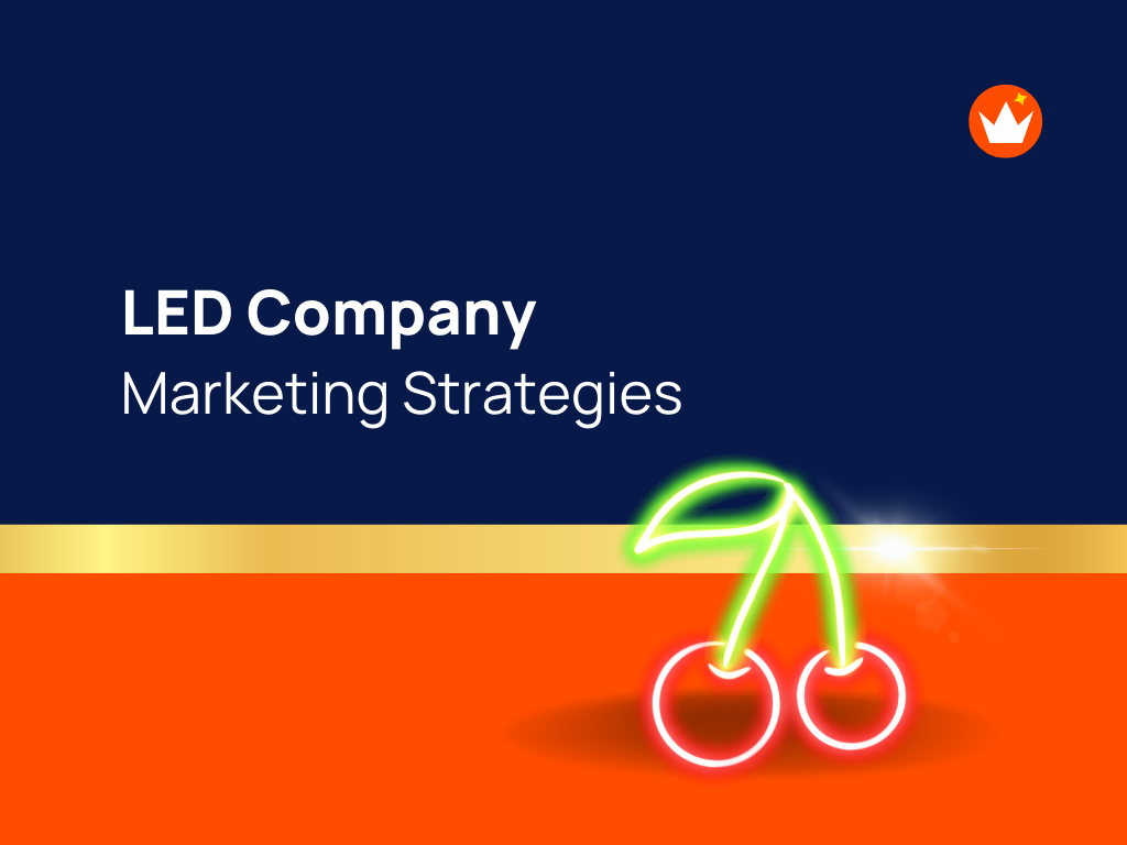 21+ Effective LED Companies Marketing Strategies - TheBrandBoy