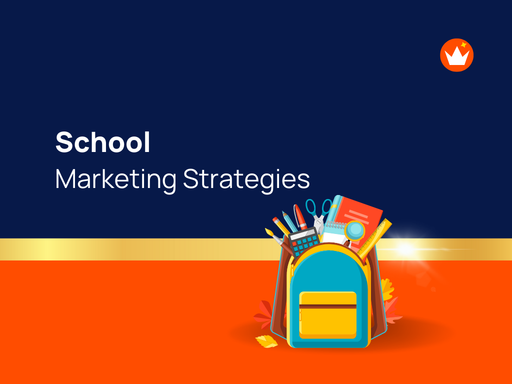 30+ Actionable School Marketing Ideas! - TheMktgboy