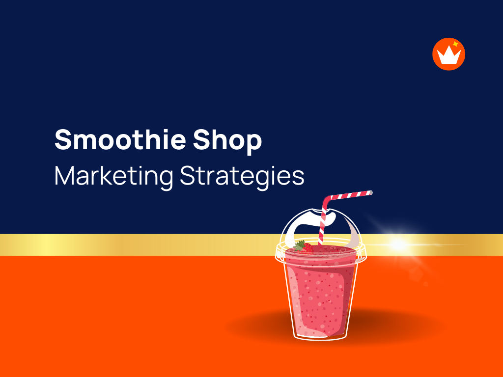 24+ Effective Smoothie Shop Marketing Ideas - theBrandBoy