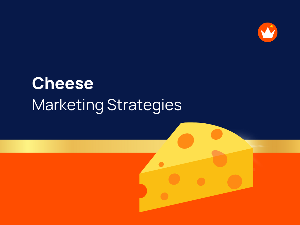 22+ Effective Cheese Marketing Strategy That helps you to Grow (Video+ ...
