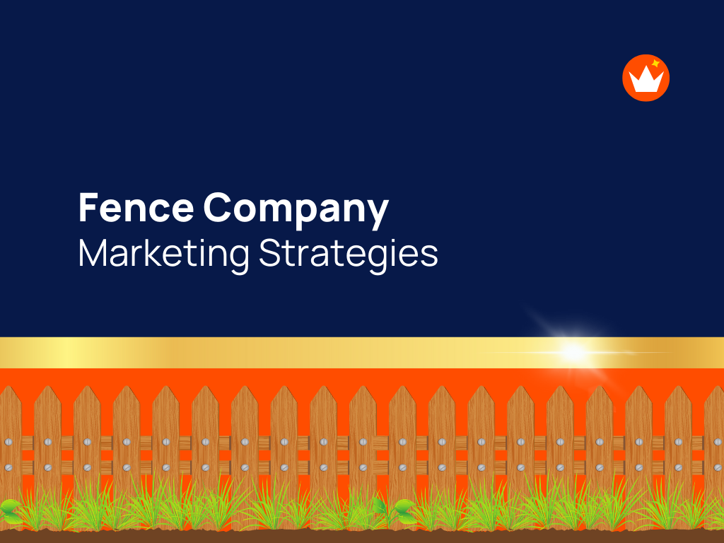 25+ Effective Fence Company Marketing Ideas to grow Business ...