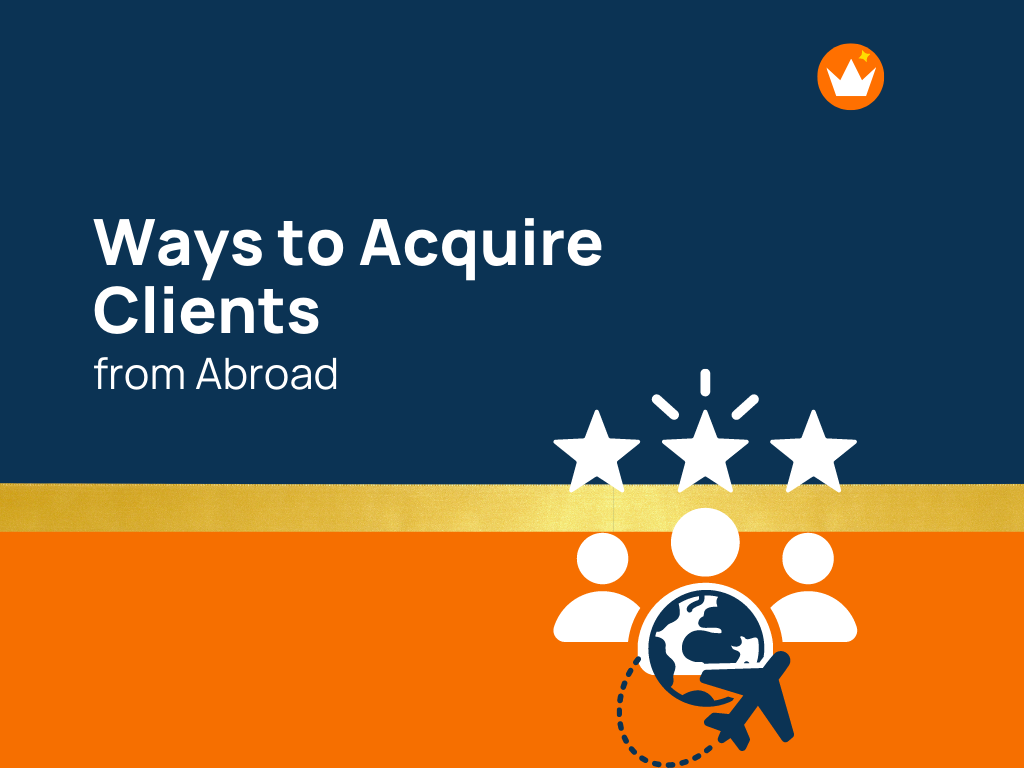 How to Get International Clients: 10 Attracting Tips - theBrandBoy