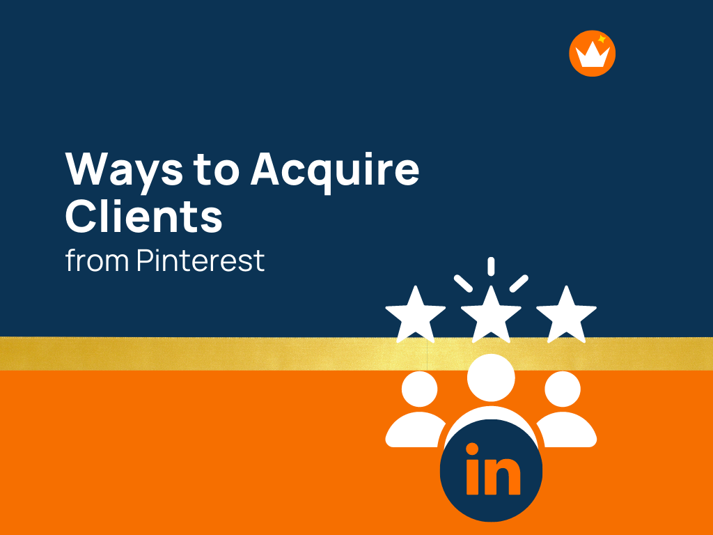 How To Get Clients From Pinterest:8 Useful Ways - theBrandBoy.Com