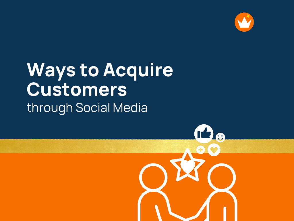 How To Acquire Customers Through Social Media: 17 Ways - theBrandBoy
