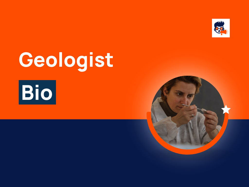 101+ Best Geologist Bio to Make Your Own! - TheMktgboy