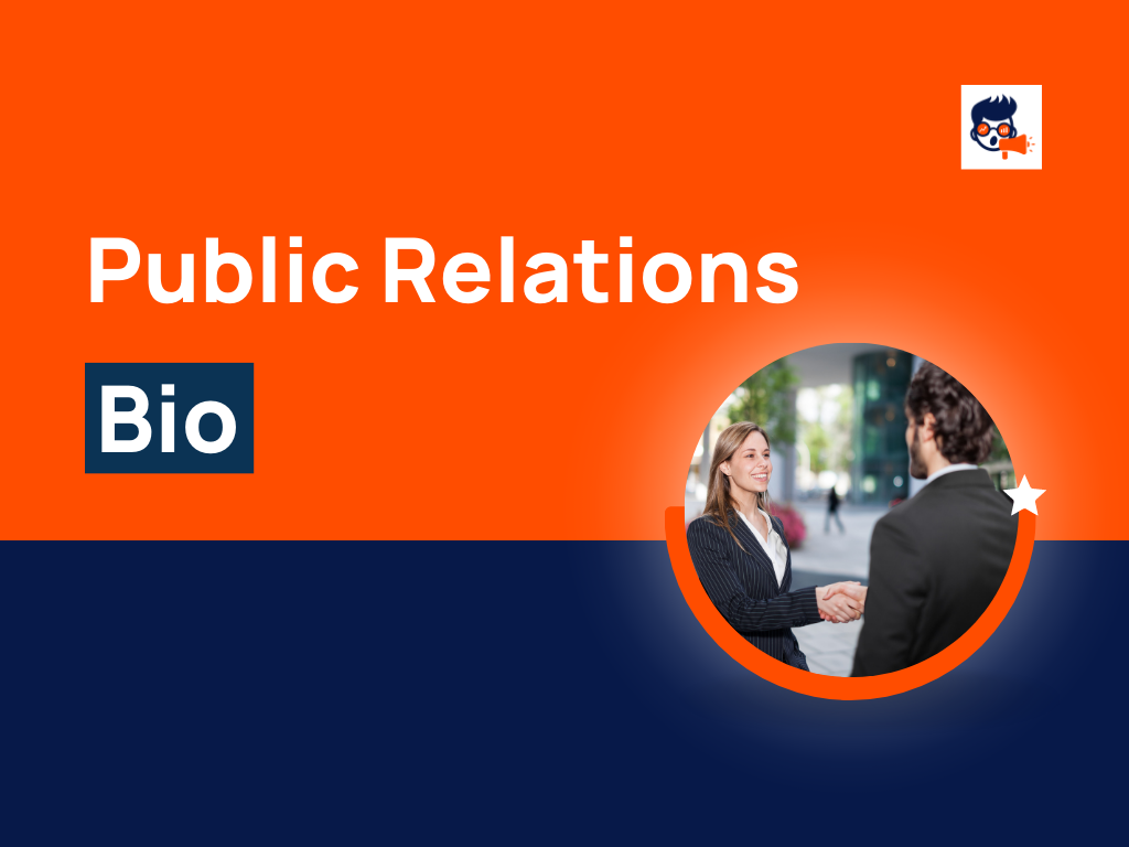 185+ Best Public Relations Bio For Social Media - TheMktgboy