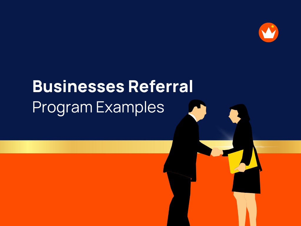 21 Referral Program Examples: How To Design and Implement!