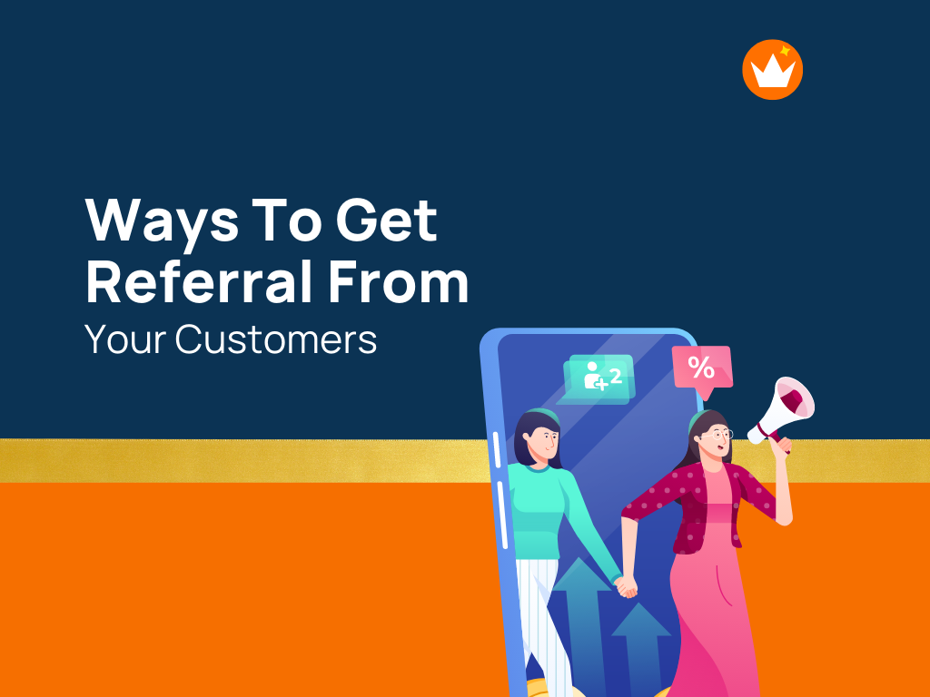 How To Get Referrals: 21+ Helpful Tips and Strategies - theBrandBoy.Com