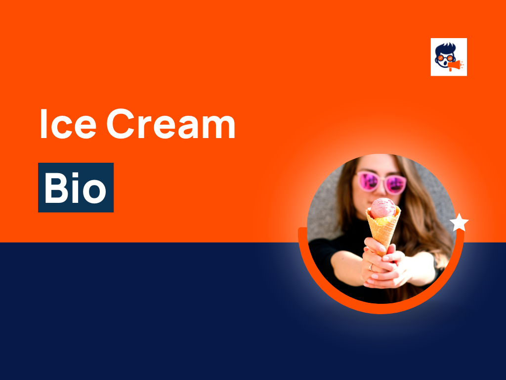 174+ Best Ice cream Bio For Social Media (Examples) - theBrandBoy