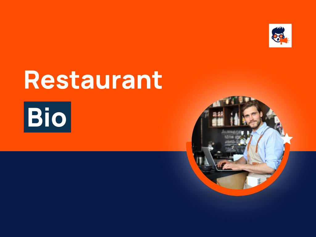 350+ Sizzling Restaurant Bio Examples For Your Inspiration - theBrandBoy