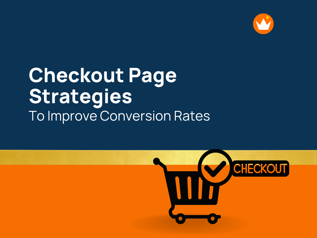 50 Checkout Page Optimization Tips To Improve Conversion Rate
