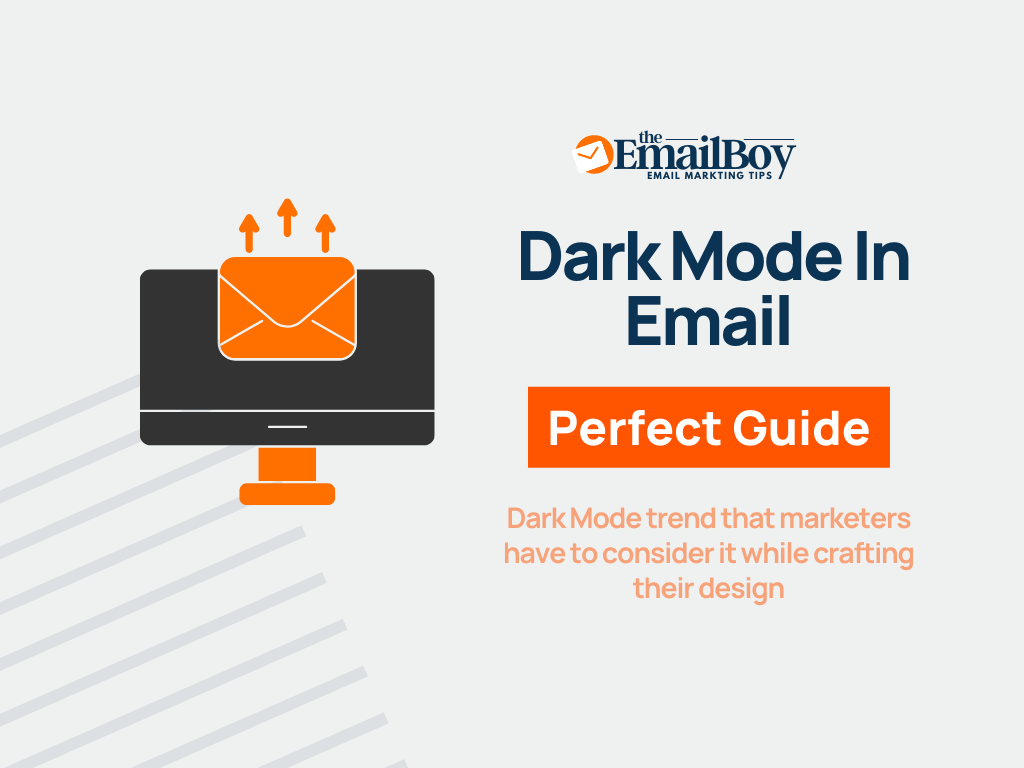 Dark Mode Email: An Introductory Guide and Tips