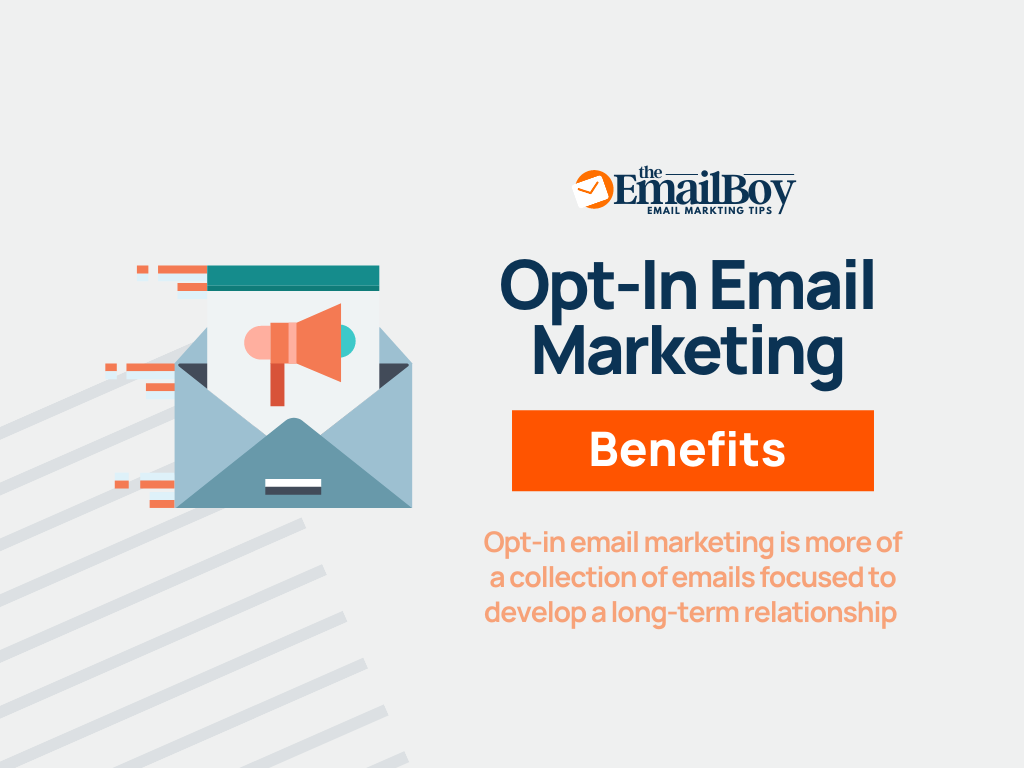 10 Benefits of Opt-In Email Marketing - TheEmailBoy.com