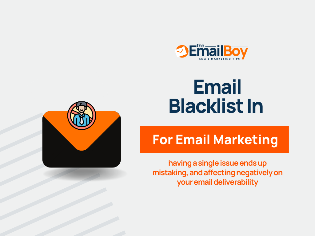Email Blacklists: Ways to Check, Avoid, and Get rid of it