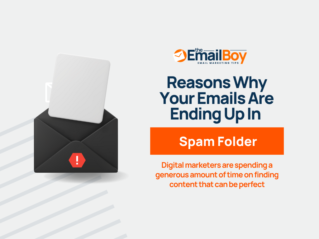 22+ Reasons Why Your Emails Are Ending Up In Spam Folder