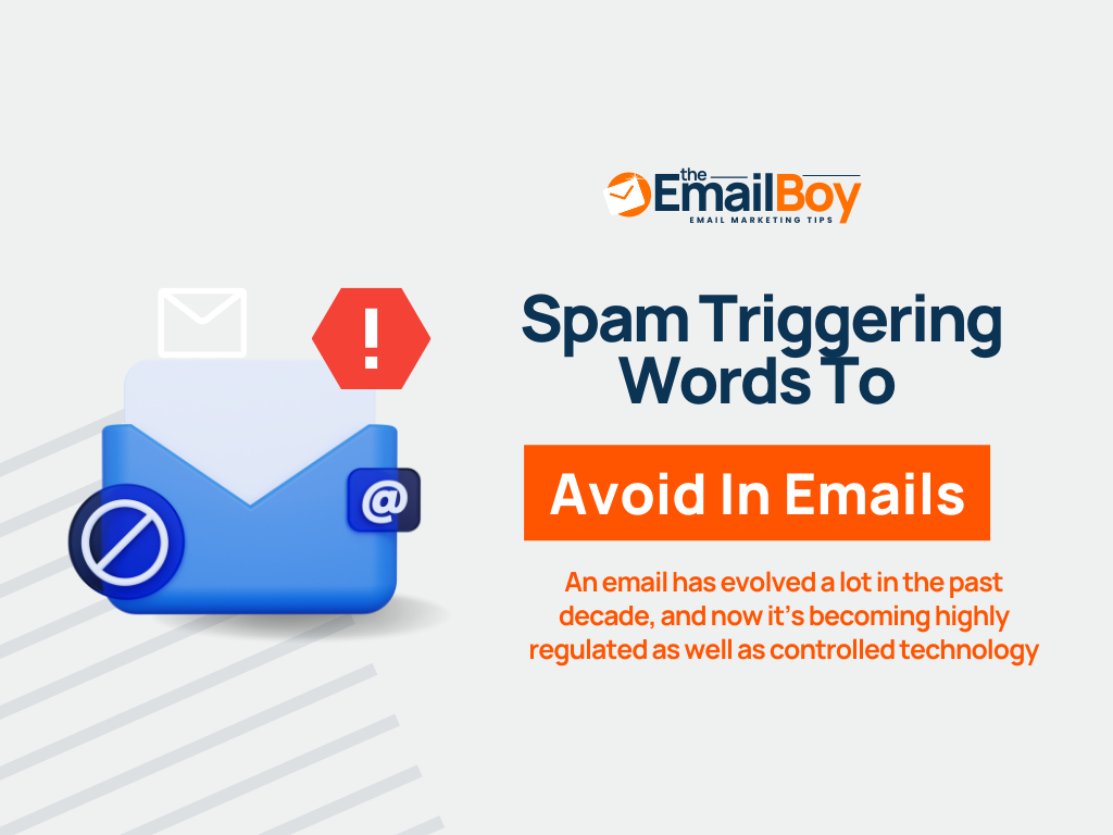 200+ Spam Triggering Words To Avoid In Your Emails