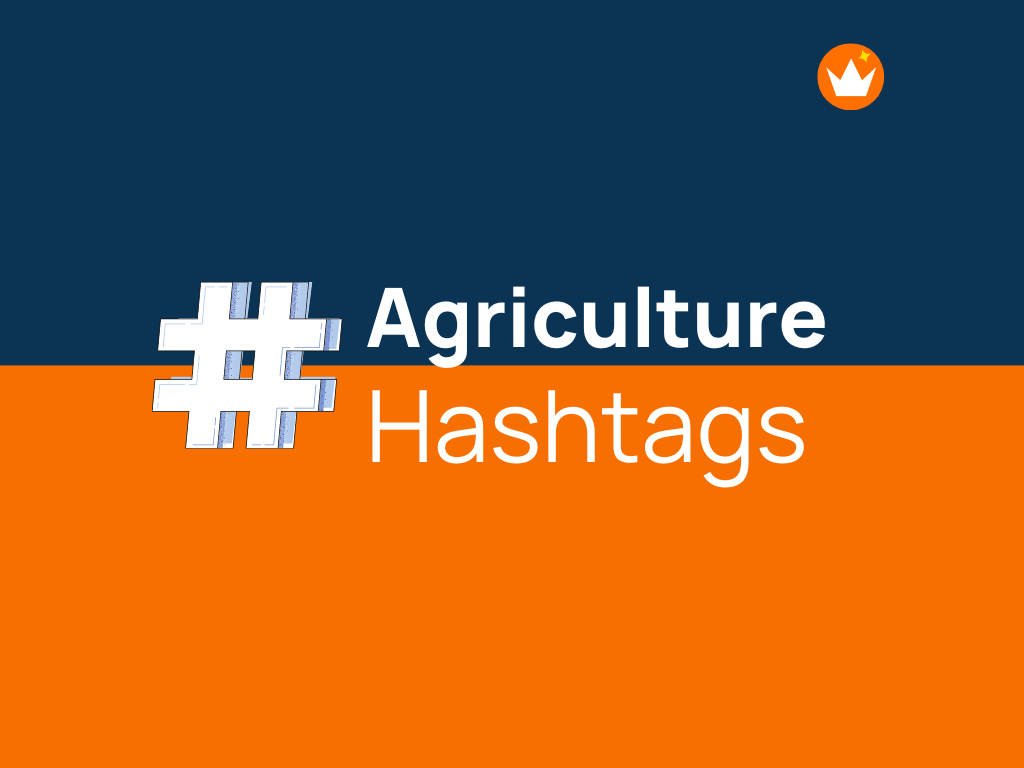 250+ Trending #Agriculture Hashtags for All Social Media!
