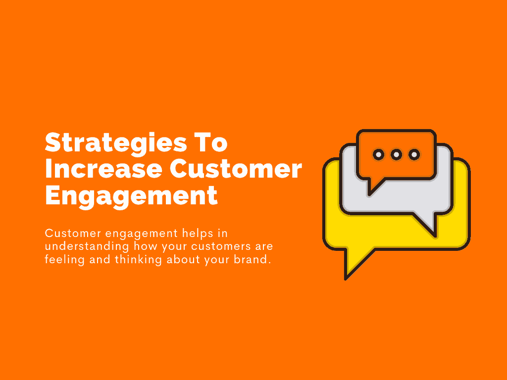 15 Best Customer Engagement Strategies For Small Businesses ...