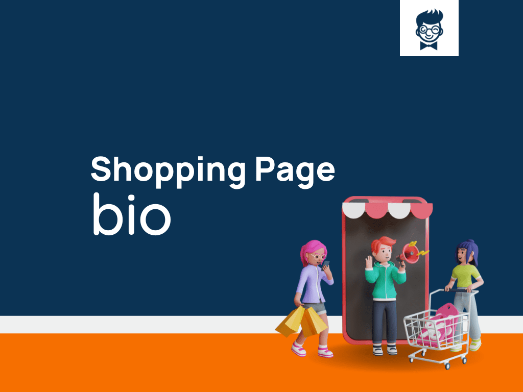 209+ Best Bio For Shopping Page For Social Media